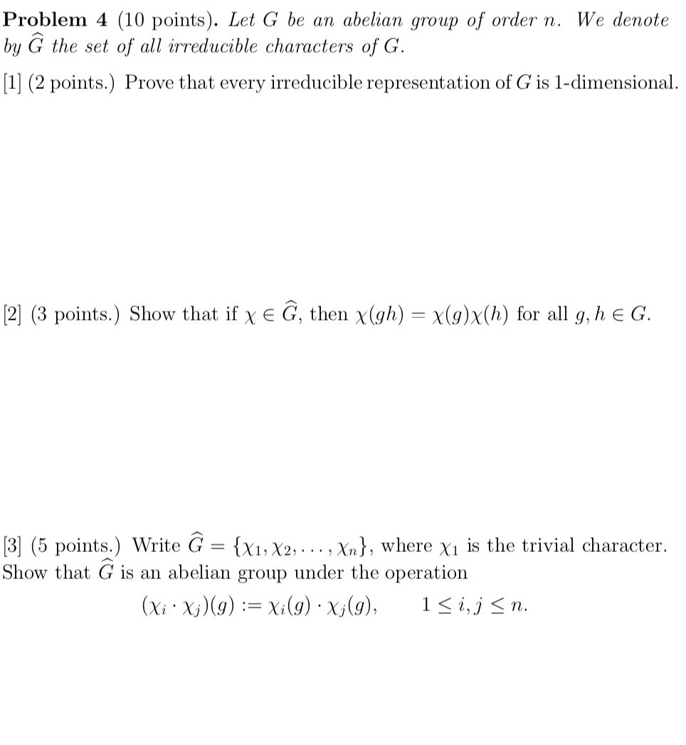 Solved Problem 4 (10 points). Let G be an abelian group of | Chegg.com