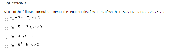 Solved QUESTION 2 Which of the following formulas generate | Chegg.com