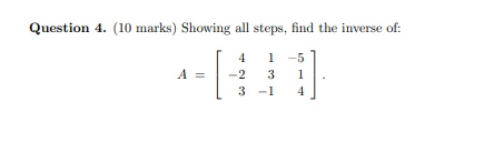 Solved Question 4. (10 ﻿marks) ﻿Showing all steps, find the | Chegg.com