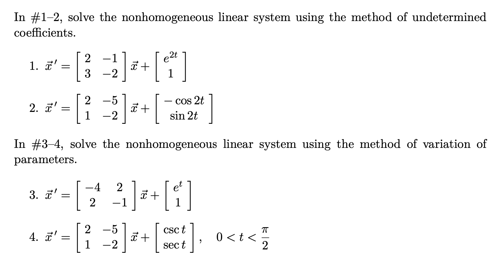 Solved In \#1-2, solve the nonhomogeneous linear system | Chegg.com