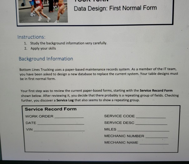 Solved Data Design: First Normal Form Instructions: 1. 2. | Chegg.com