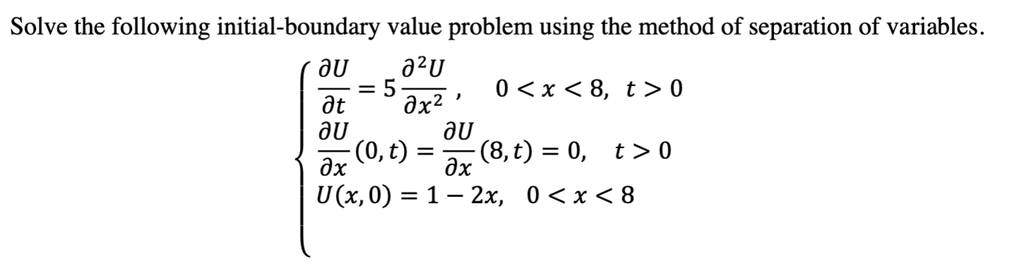 Solved Solve the following initial-boundary value problem | Chegg.com