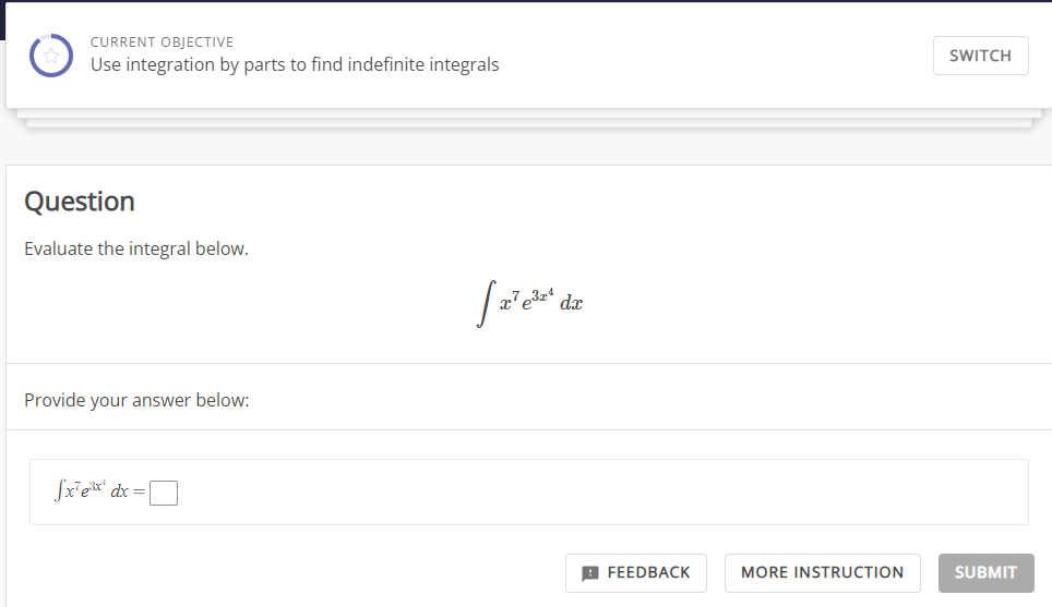 Solved CURRENT OBJECTIVE Use integration by parts to find | Chegg.com