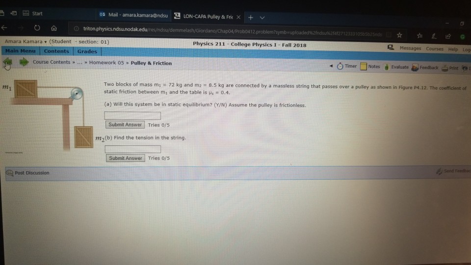 Solved start 03 Mail amara.kamara@ndsu LON-CAPA Pulley & | Chegg.com