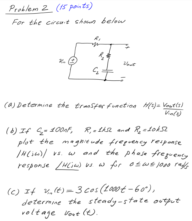 Solved Problem 2 (15 points) For the circuit shown below RI | Chegg.com