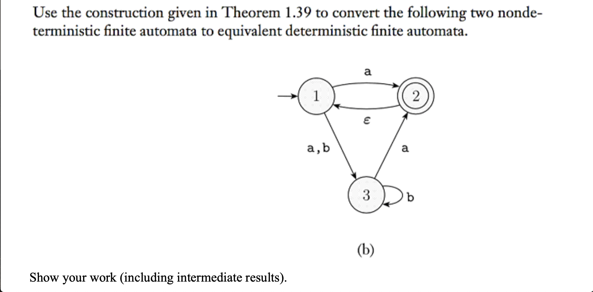 Solved Use the construction given in Theorem 1.39 to convert | Chegg.com