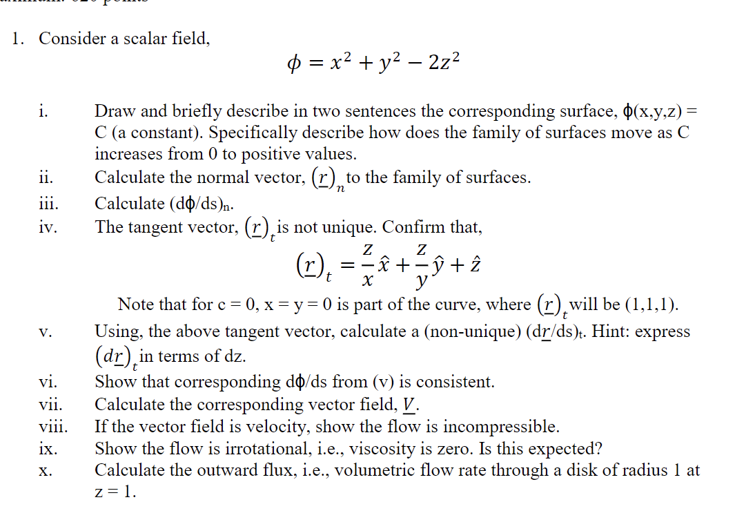 1. Consider a scalar field, ϕ=x2+y2−2z2 i. Draw and | Chegg.com