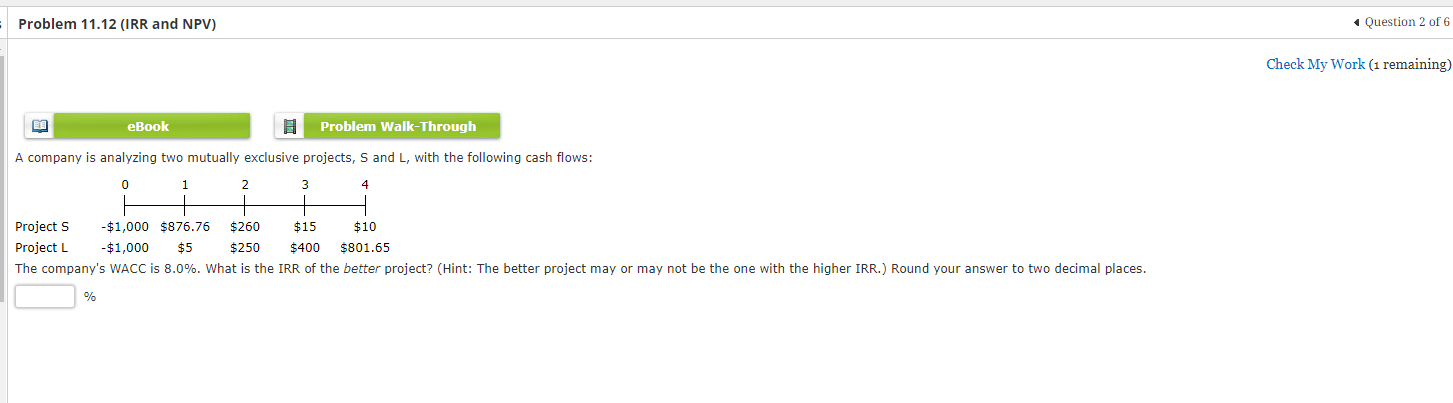 Solved Problem 11.12 (IRR and NPV) Question 2 of 6 Check My | Chegg.com