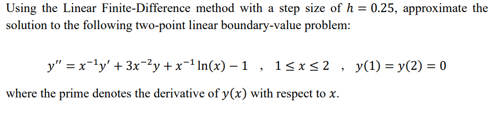 Solved Using the Linear Finite-Difference method with a step | Chegg.com