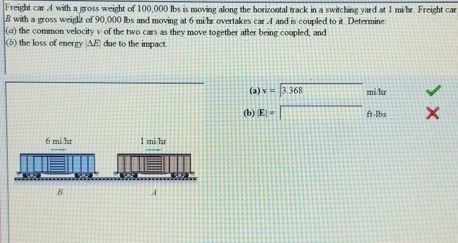 Solved Freight car A with a gross weight of 100,000 lbs is | Chegg.com