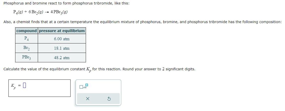 Solved Phosphorus and bromine react to form phosphorus | Chegg.com