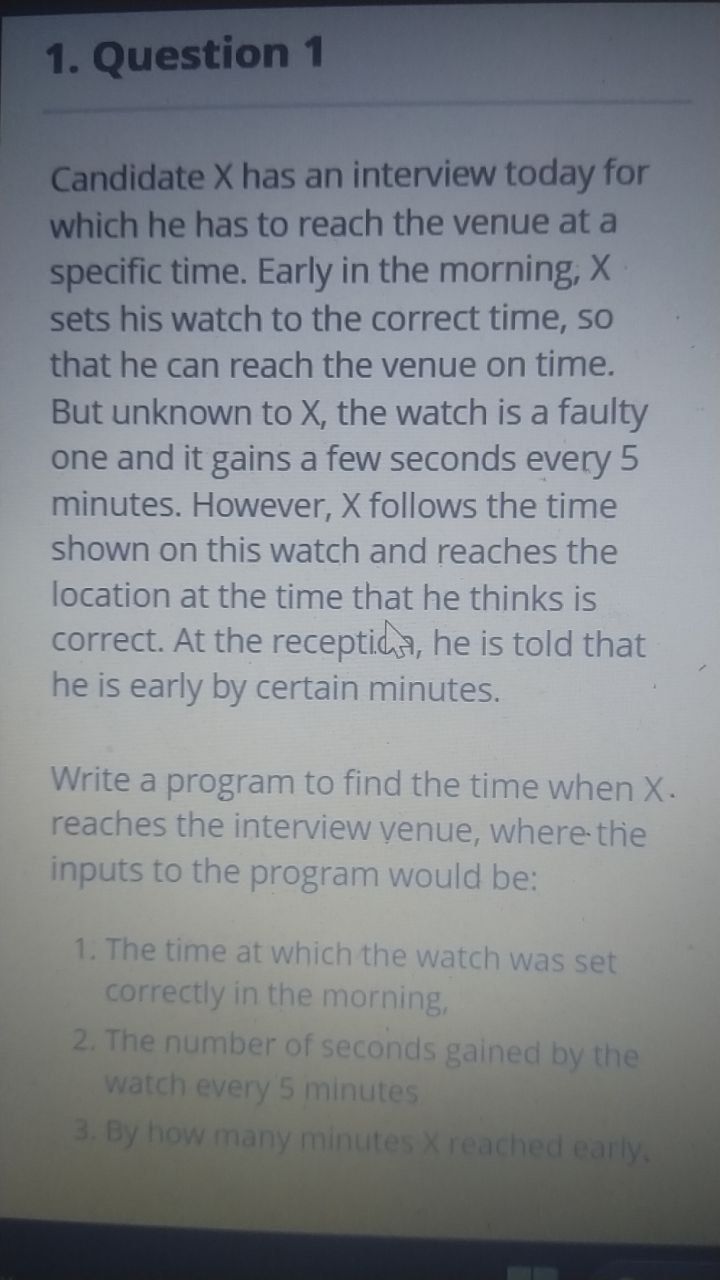 Solved Question 1Candidate x ﻿has an interview today | Chegg.com