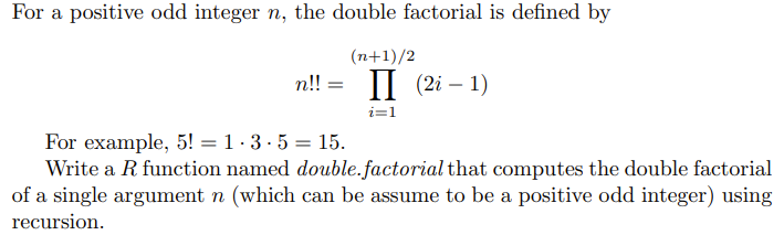 Solved For a positive odd integer n, the double factorial is | Chegg.com