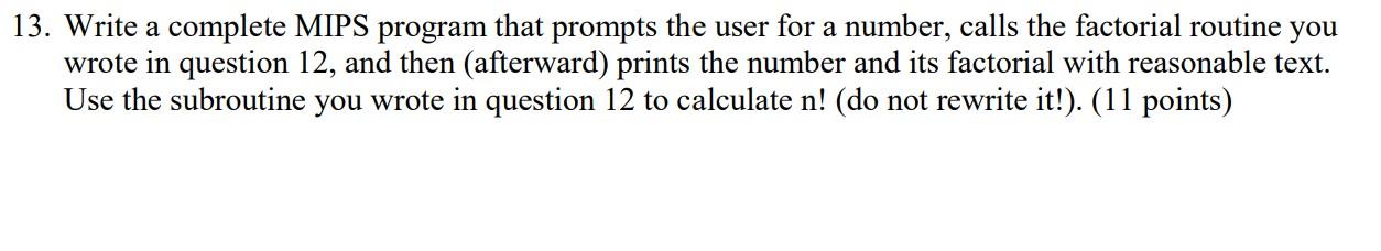 Solved 13. Write a complete MIPS program that prompts the | Chegg.com