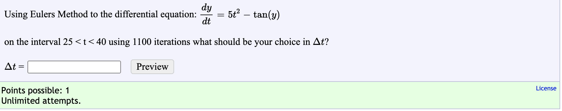 Solved Using Eulers Method to the differential equation: dy | Chegg.com