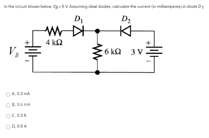 Solved In the circuit shown below, VB = 6 V. Assuming ideal | Chegg.com