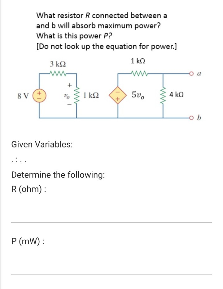 Solved What resistor R connected between a and b will absorb | Chegg.com
