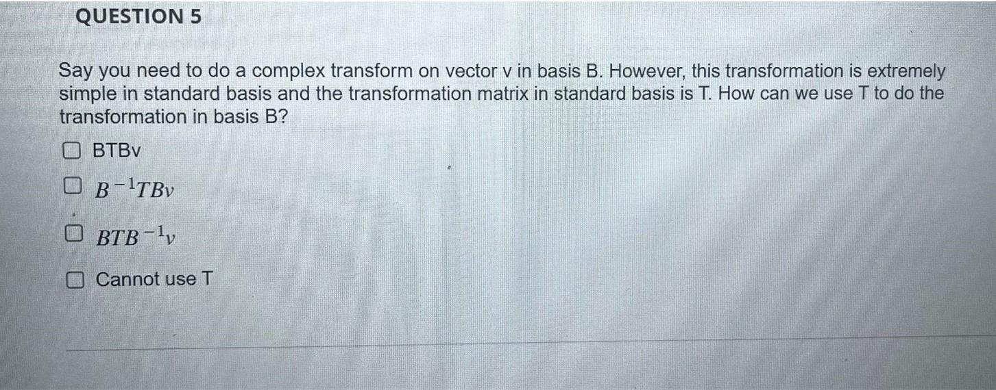 Solved I want to transform a vector using two matrices A and | Chegg.com