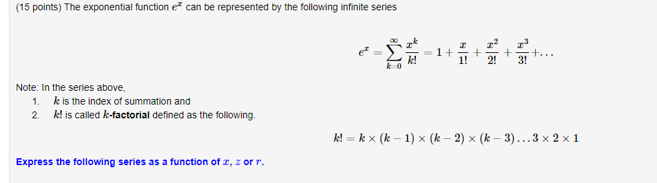 Solved (15 points) The exponential function ex can be | Chegg.com