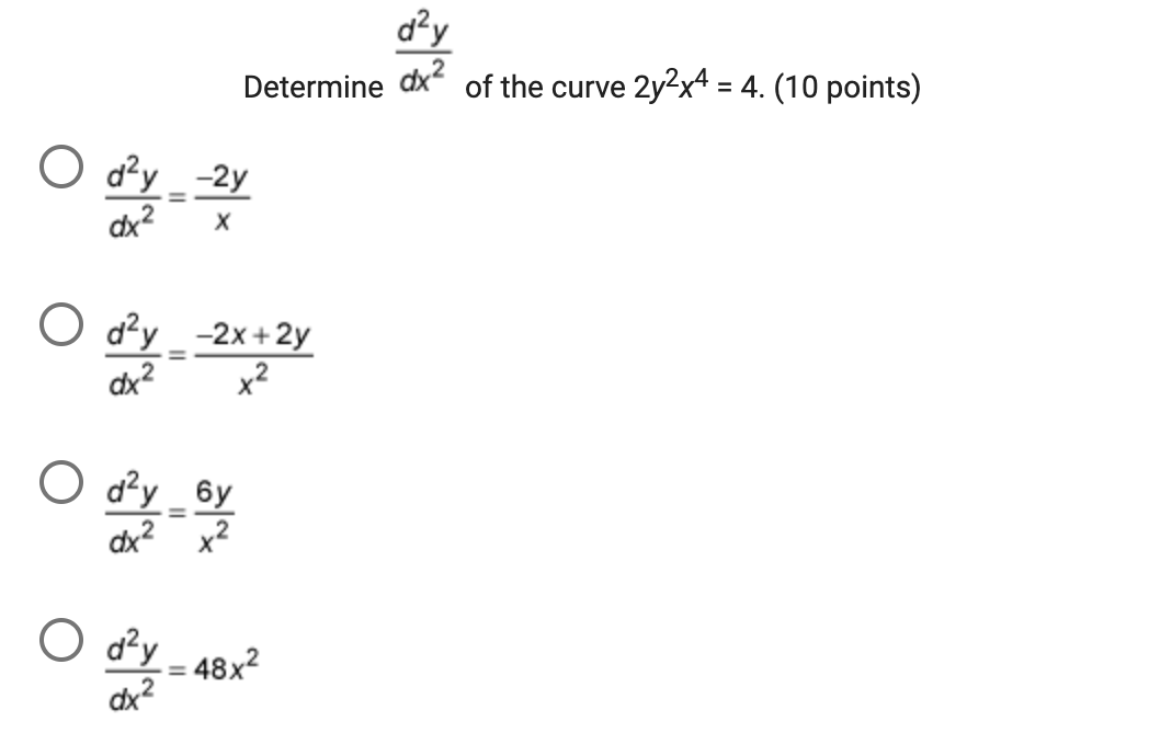 Solved Determine dx2d2y of the curve 2y2x4=4. ( 10 points) | Chegg.com