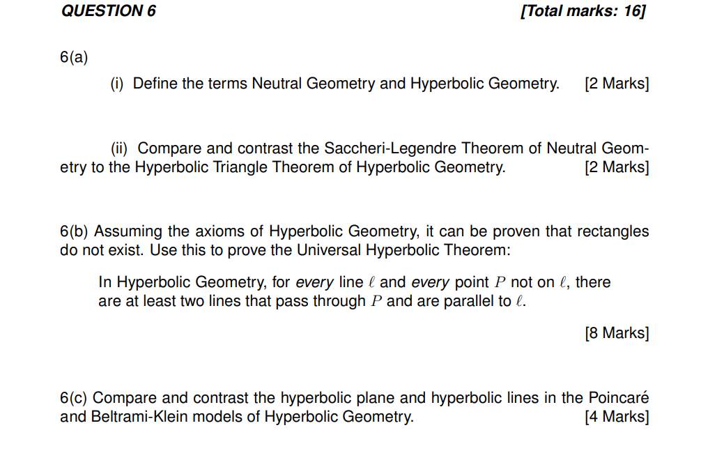 Solved 6(a) (i) Define the terms Neutral Geometry and | Chegg.com