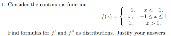 Solved 1. Consider the continuous function | Chegg.com