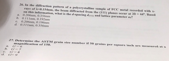 Solved 26. In the diffraction pattern of a polycrystalline | Chegg.com
