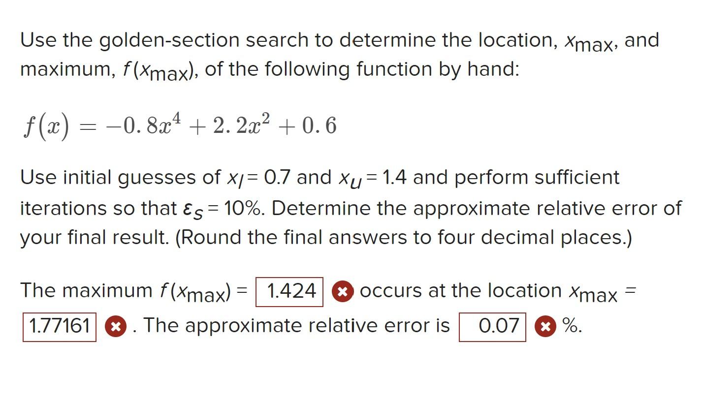 Solved Use the golden-section search to determine the | Chegg.com