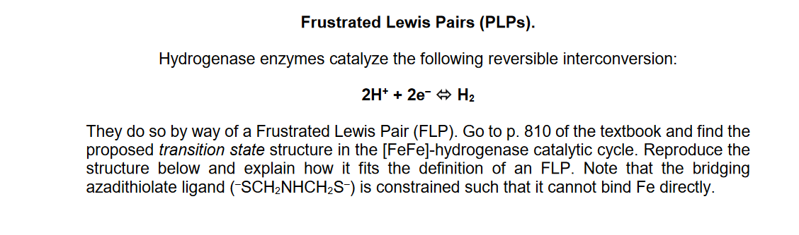 Solved Frustrated Lewis Pairs (PLPs). Hydrogenase enzymes | Chegg.com