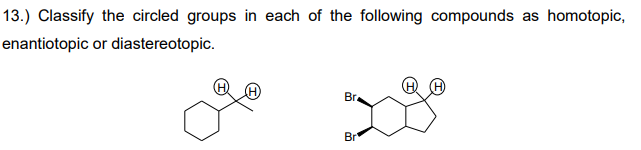 Solved 13.) Classify the circled groups in each of the | Chegg.com