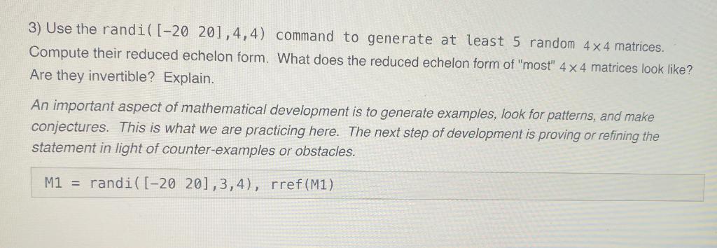 Solved 3) Use the randi ([−2020],4,4) command to generate at | Chegg.com