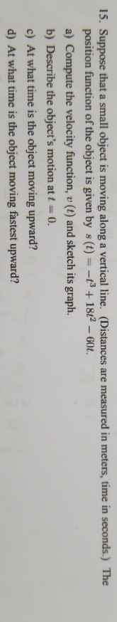 Solved 15. Suppose that a small object is moving along a | Chegg.com