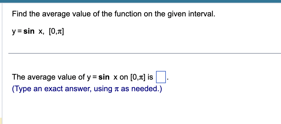 Solved Find the average value of the function on the given | Chegg.com