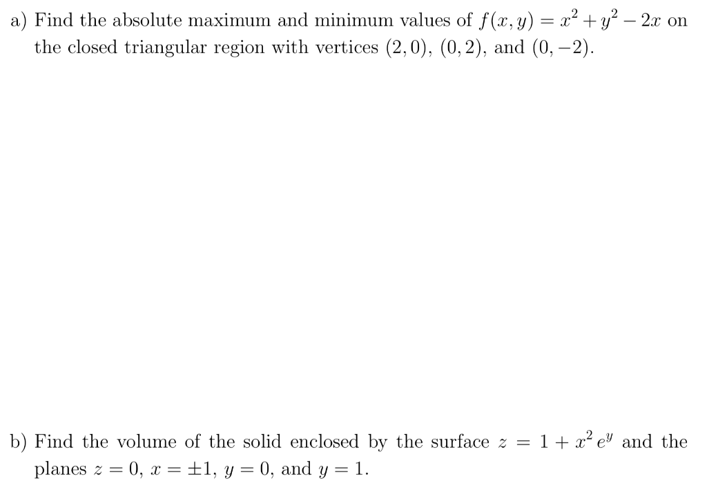 Solved a) Find the absolute maximum and minimum values of | Chegg.com