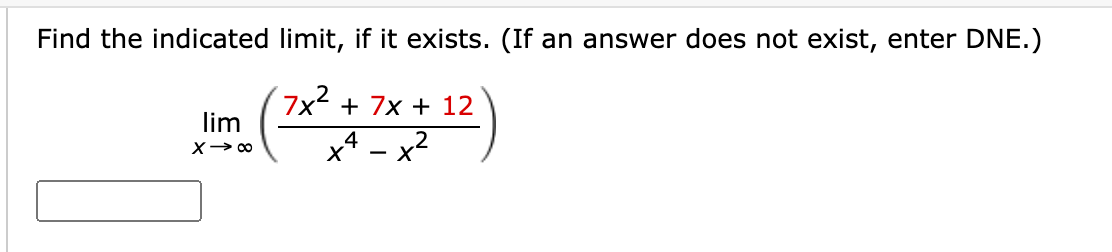 Solved Find the indicated limit, if it exists. (If an answer | Chegg.com