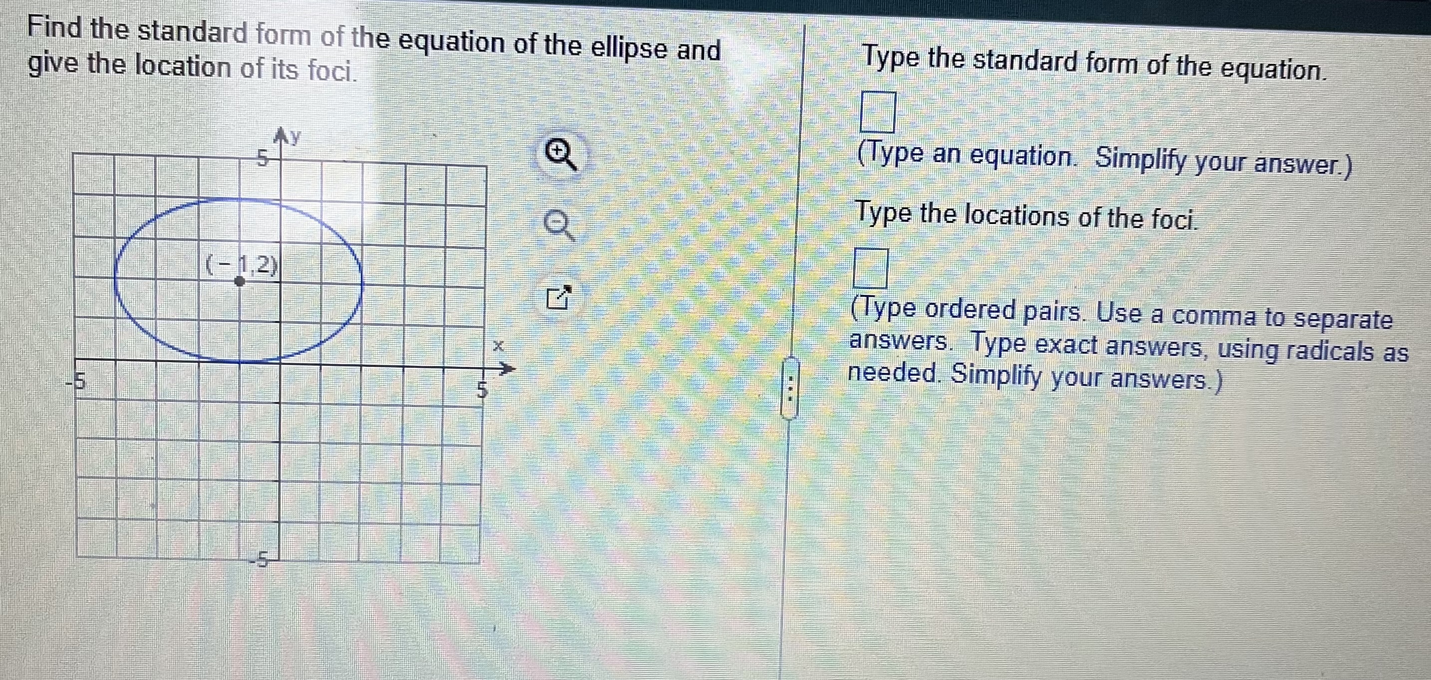 Solved Find the standard form of the equation of the ellipse | Chegg.com