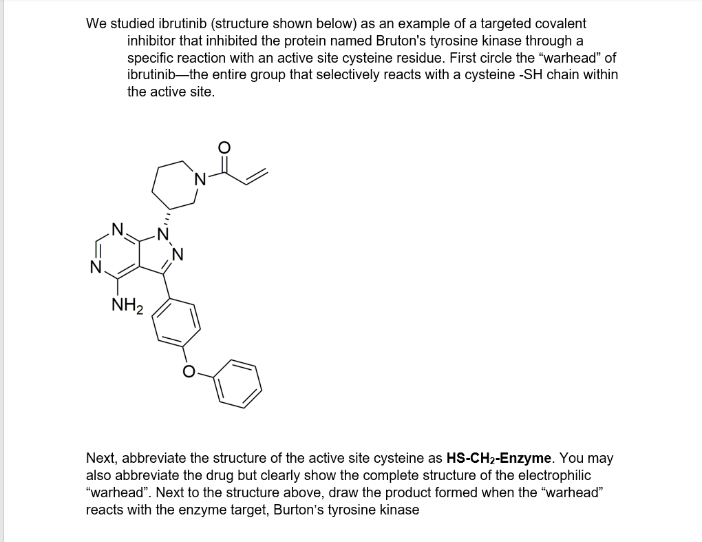 Solved We studied ibrutinib (structure shown below) as an | Chegg.com