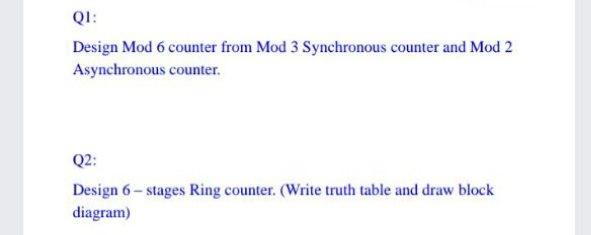 Solved Qi Design Mod 6 Counter From Mod 3 Synchronous 7045