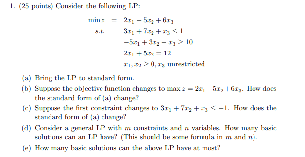 Solved s.t. 1. (25 points) Consider the following LP: min z | Chegg.com