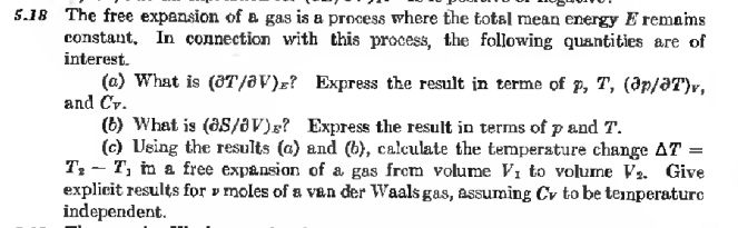 Solved 5.18 The free expansion of a gas is a process where | Chegg.com