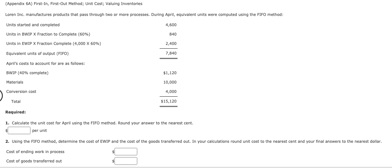 Solved (Appendix 6A) First-In, First-Out Method; Unit Cost; | Chegg.com