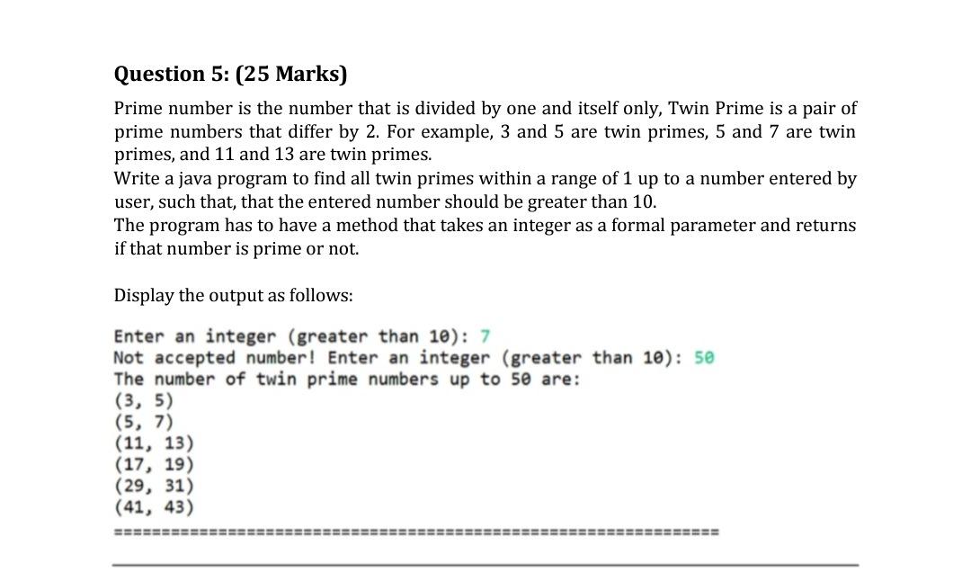 Solved Question 5: (25 Marks) Prime number is the number | Chegg.com
