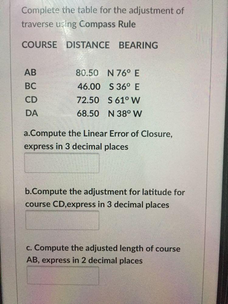 Solved Complete the table for the adjustment of traverse | Chegg.com