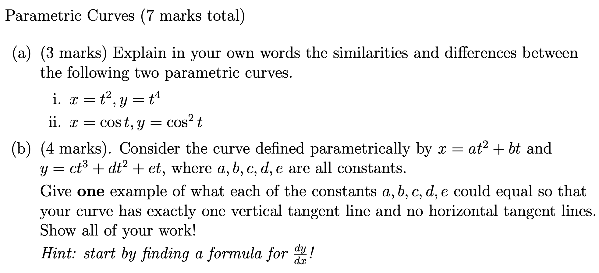 Solved Parametric Curves (7 marks total) (a) (3 marks) | Chegg.com