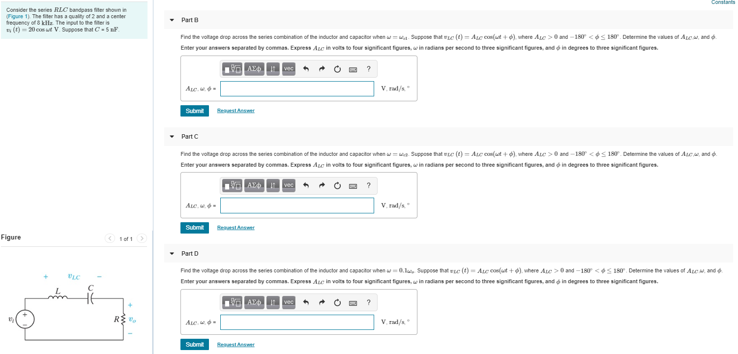 Solved Constants Consider the series RLC bandpass filter | Chegg.com