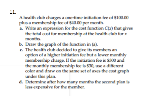 11. A health club charges a one-time initiation fee | Chegg.com