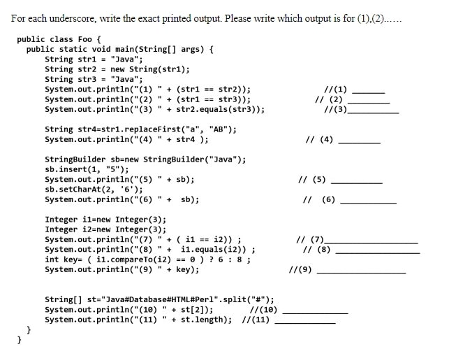 Solved 1 For each underscore, write the exact printed | Chegg.com
