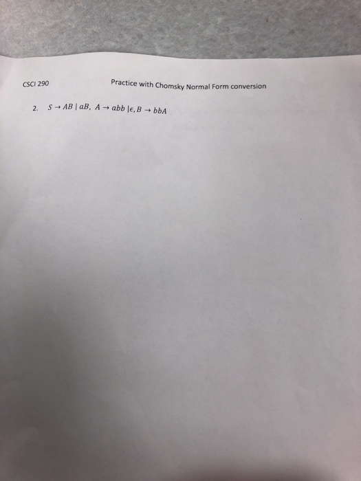 Solved context free grammar to chomsky normal form | Chegg.com