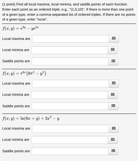 Solved (1 ﻿point) ﻿Find all local maxima, local minima, and | Chegg.com