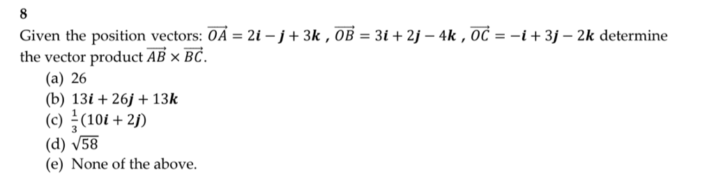 Solved Given the position vectors: 0A-21-1+ 3k , OB-31 + | Chegg.com